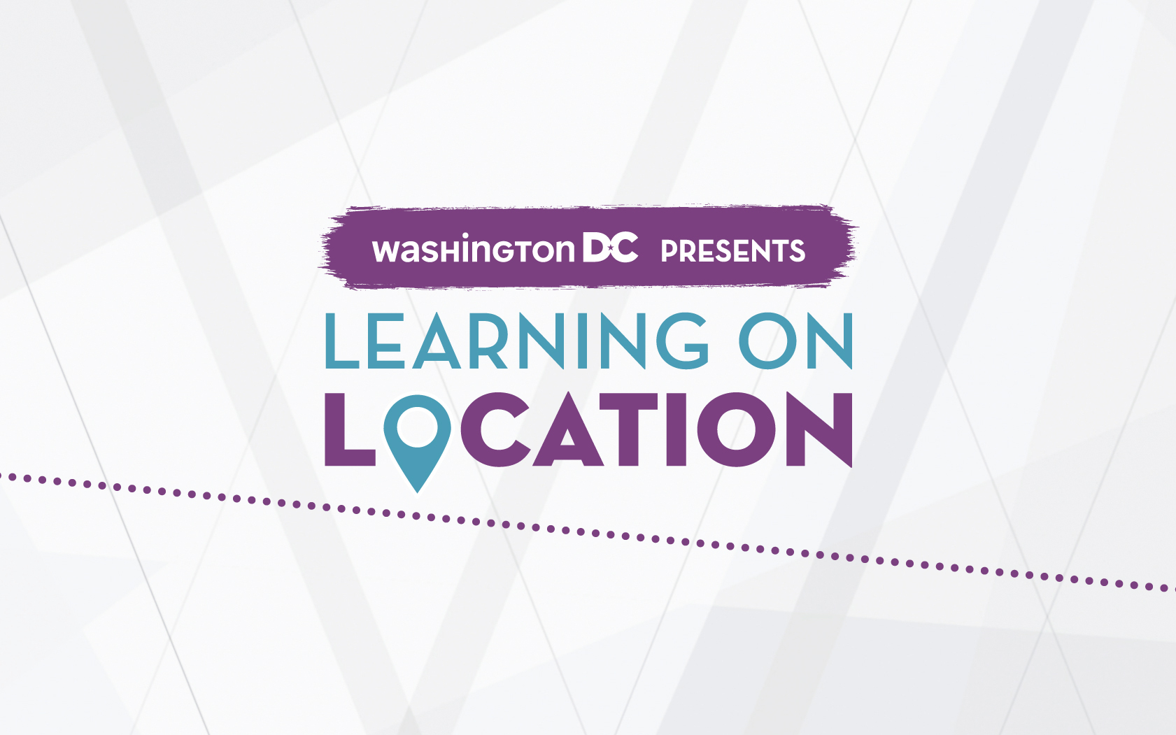 Learning on Location | Washington DC